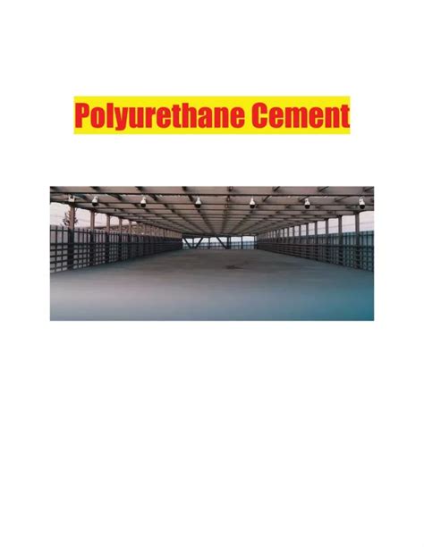 Ppt Polyurethane Cement Powerpoint Presentation Free Download Id