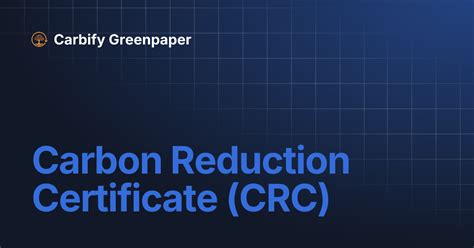 Carbon Reduction Certificate Crc Carbify Greenpaper