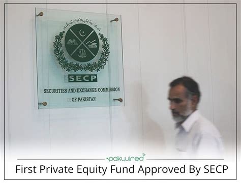 First Private Equity Fund Approved By Secp