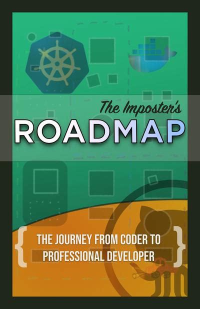 The Imposters Roadmap The Journey Fron Coder To Professional