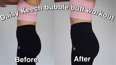 I Tried Daisy Keechs Bubble Butt Workout Booty In 1 Week Before