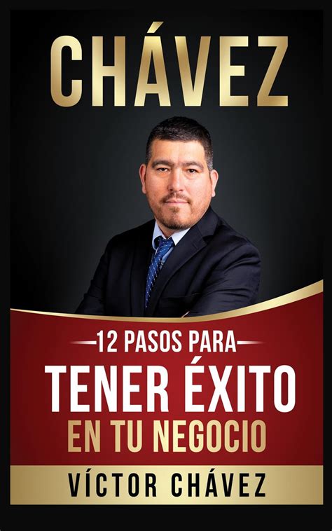 12 Pasos Para Tener Éxito En Tu Negocio Ebook By Victor Chavez Epub