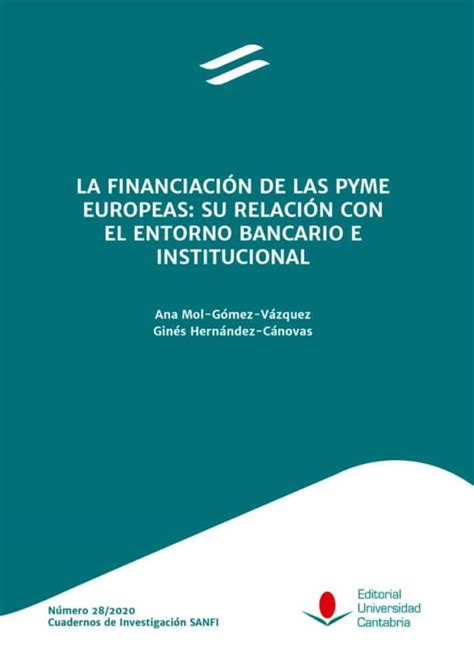Libro La Financiación De Las Pyme Europeas 9788417888749 Gómez
