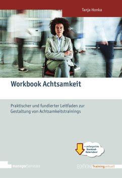Workbook Achtsamkeit von Tanja Honka Fachbuch bücher de