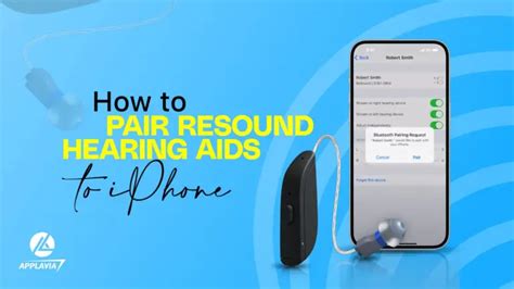 How To Pair ReSound Hearing Aids To IPhone Full Guide Applavia