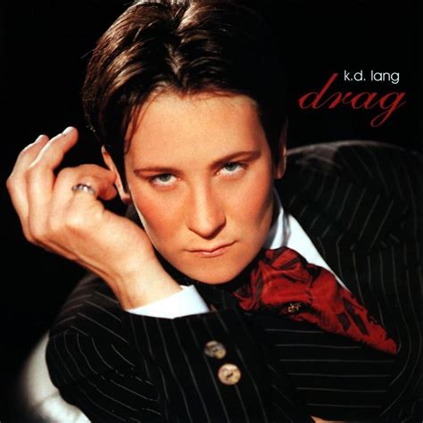 Kd Lang Drag Lyrics And Tracklist Genius