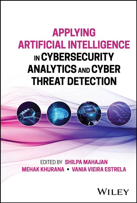 Applying Artificial Intelligence In Cybersecurity Analytics And Cyber Threat Detection Ebook By