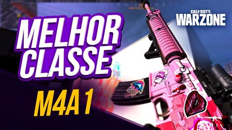 Melhor Classe Para M4a1 No Warzone Setup Loadout Call Of Duty