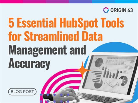 5 Essential Hubspot Tools For Streamlined Data Management And Accuracy