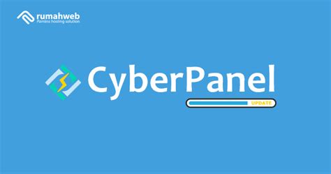 Cara Update CyberPanel Ke Versi Terbaru Rumahweb