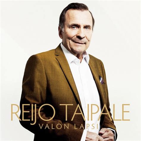 Reijo Taipale Valon Lapsi Lyrics And Tracklist Genius