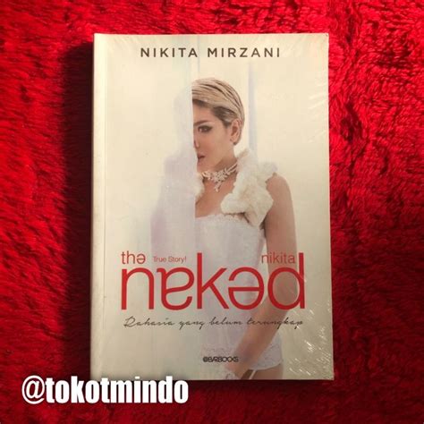 THE NAKED NIKITA RAHASIA YANG BELUM TERUNGKAP Nikita Mirzani Lazada Indonesia