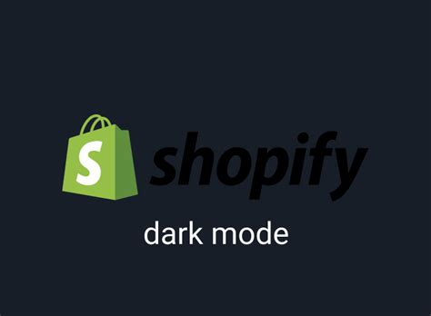 How To Activate Shopify Dark Mode With Night Eye Enhancing User Experience Night Eye