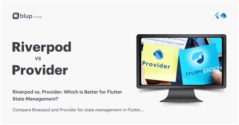 Riverpod Vs Provider Which Is Good For Flutter State Management