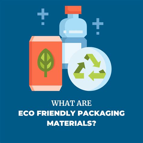 Most Environmentally Friendly Packaging Materials At Molly Taveras Blog