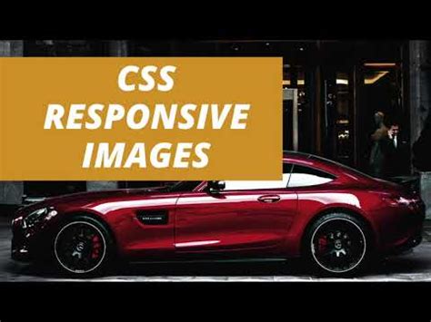 Css Responsive Images Tutorial How To Make Images Responsive In Css Youtube