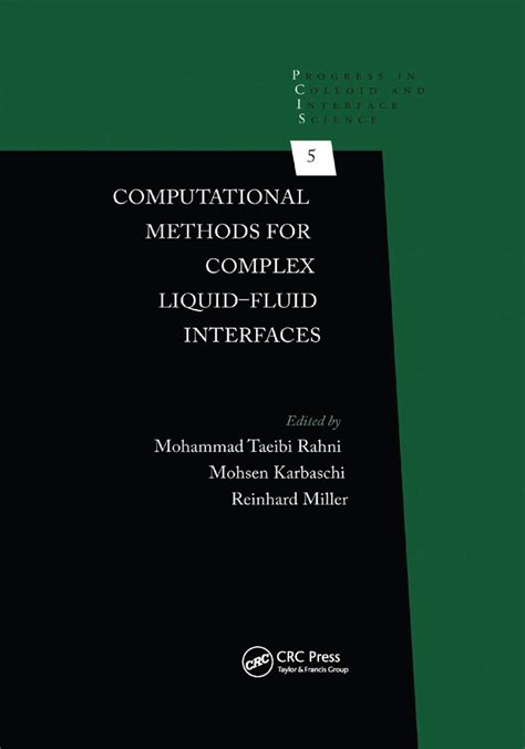 Computational Methods For Complex Liquid Fluid Interfaces
