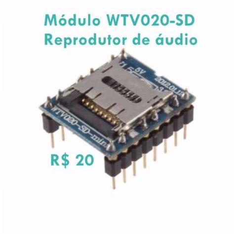 M Dulo Wtv Sd Reprodutor De Udio J Arduino E Eletr Nica