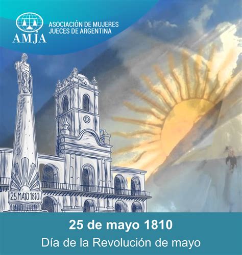 25 De Mayo De 1810 Día De La Revolución De Mayo Asociación De
