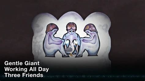 Gentle Giant “working All Day”