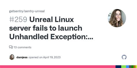 unreal linux server fails to launch unhandled exception sigsegv