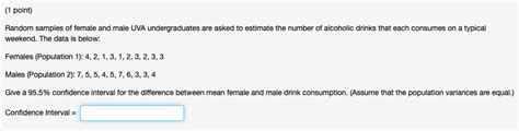 Solved Point Random Samples Of Female And Male UVA Chegg Com