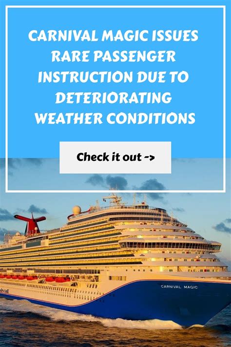 Carnival Magic Issues Rare Passenger Instruction Due To Deteriorating