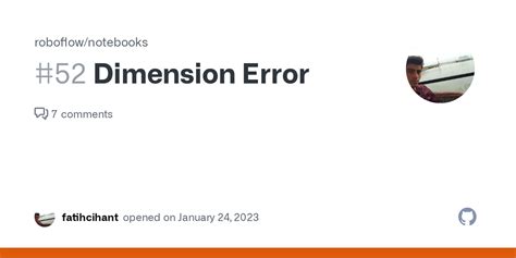 Dimension Error · Issue 52 · Roboflownotebooks · Github