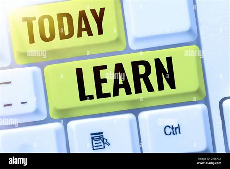 Sign Displaying Learn Business Idea Process Of Acquiring New Modifying Existing Knowledge