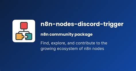 N8n Nodes Discord Trigger N8n Community Package Ncnodes