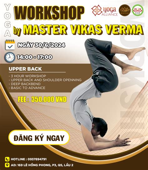 Workshop Mở Lưng Trên Cùng Master Vikas Verma