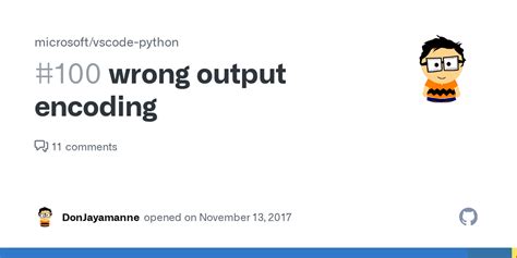 Wrong Output Encoding · Issue 100 · Microsoftvscode Python · Github