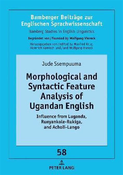 Morphological And Syntactic Feature Analysis Of Ugandan English