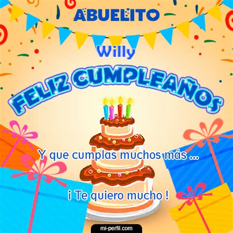 🎂feliz Cumpleaños Abuelito Willy