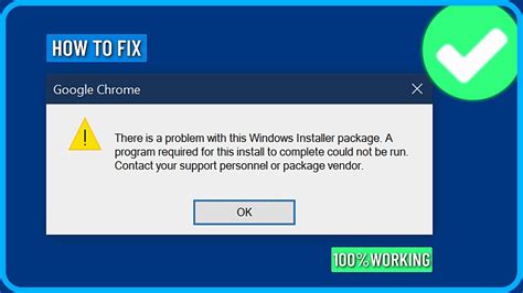 How To Fix There Is A Problem With This Windows Installer Package Error