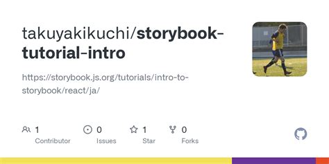 GitHub Takuyakikuchi Storybook Tutorial Intro Https Storybook Js