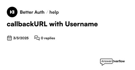 Callbackurl With Username Better Auth
