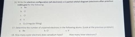 Solved Write The Electron Configuration All Electrons Chegg