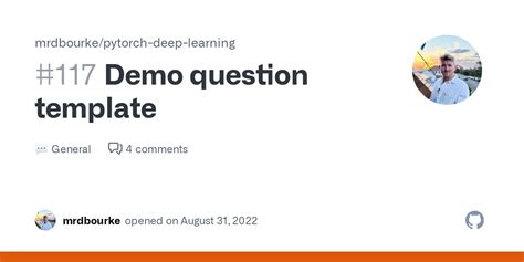 Demo Question Template · Mrdbourke Pytorch Deep Learning · Discussion