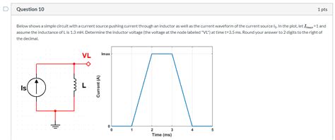 Solved Question 10 1 Pts Below Shows A Simple Circuit With A