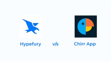 Hypefury Vs Chirr App Chirr Apps Top Alternative