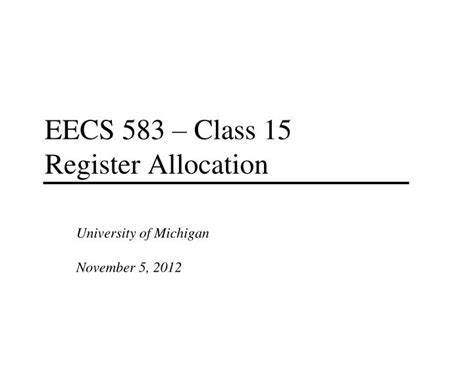 Ppt Eecs 583 Class 15 Register Allocation Powerpoint Presentation