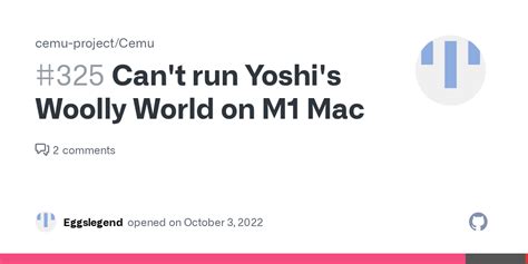 Cant Run Yoshis Woolly World On M1 Mac · Issue 325 · Cemu Project