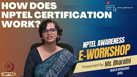 how does nptel certification work nptel awareness e workshop ms