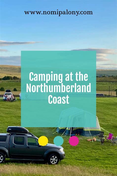 Best Campsites Northumberland Coast From A Local Northumberland