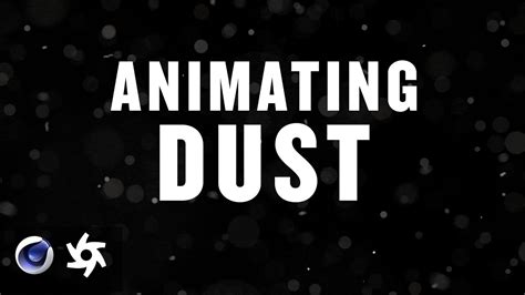 Animating Dust Particles Youtube