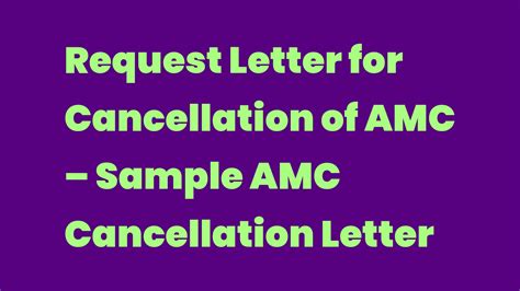 Request Letter For Cancellation Of Amc Sample Amc Cancellation Letter