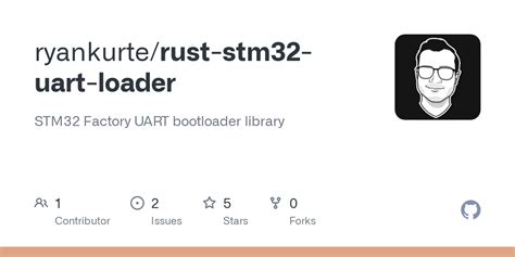 Github Ryankurte Rust Stm Uart Loader Stm Factory Uart Bootloader Library