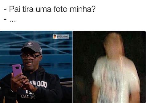 Pai Tira Uma Foto Minha Memes