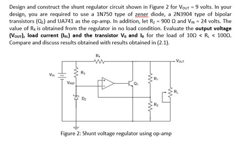Solved Design And Construct The Shunt Regulator Circuit Chegg